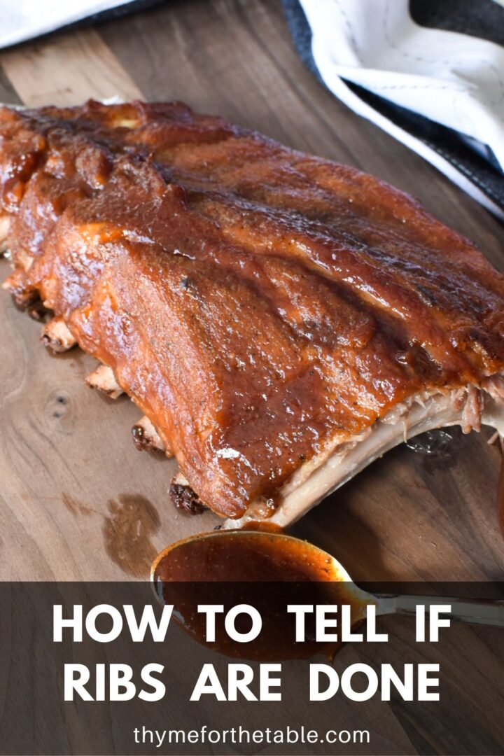 How to Tell if Ribs are Done - Thyme For The Table